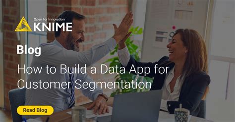 How To Build A Data App For Customer Segmentation Knime