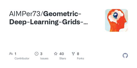 GitHub AIMPer Geometric Deep Learning Grids Groups Graphs Geodesics And Gauges