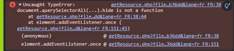 Uncaught Typeerror Documentqueryselectorallhide Is Not A Function Core V4 Bugsreports