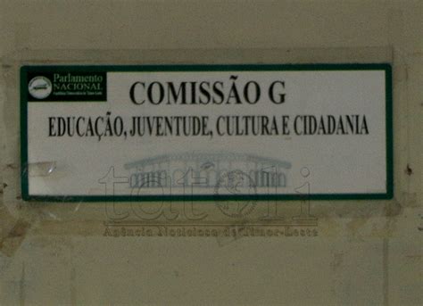 Komisaun G diskute iha espesialidade projetu Lei Baze Edukasaun TATOLI Agência Noticiosa de
