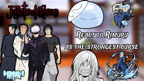 Jujutsu Kaisen React To Rimuru Tempest As The Strongest Curse Gacha