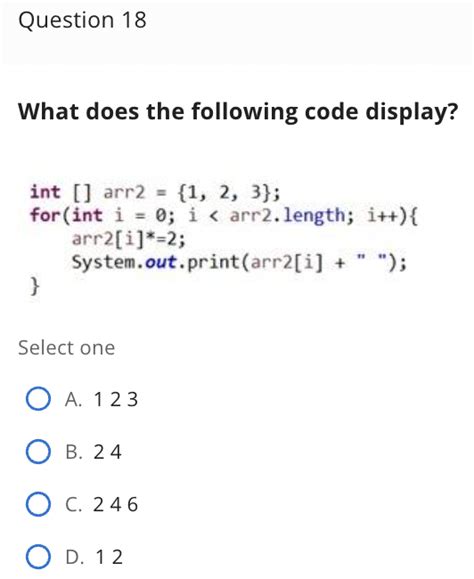 Solved What Does The Following Code Display Int Arr Chegg