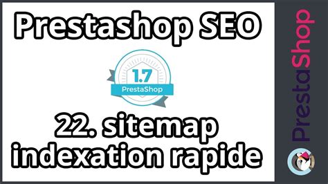 Tuto Prestashop 1 7 SEO Sitemap compatible ép 22 YouTube