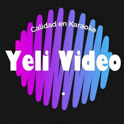 Yeli Video Youtube