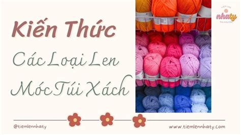 1 Cách Móc Túi Xách Len Giỏ Len Tự Đan Handmade Đơn Giản