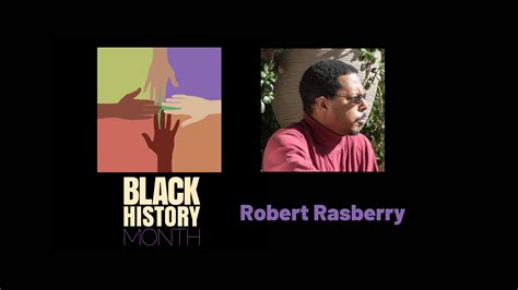 Celebrating Black History In Av With Robert Rasberry Avnetwork