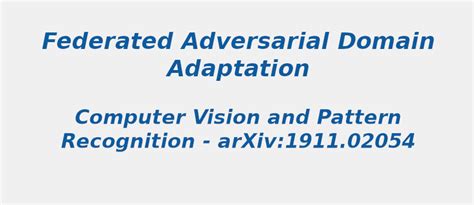 Interesting Research Topic In Federated Adversarial Domain Adaptation