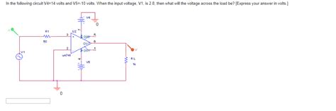 Solved In The Following Circuit V414 Volts And V5 10
