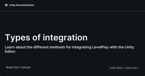 Types Of Integration Unity Grow Unity Docs