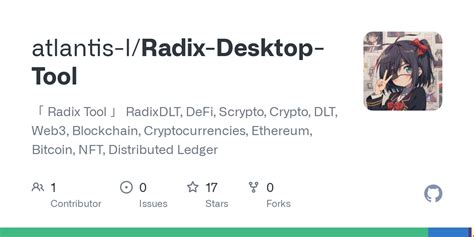 GitHub Atlantis L Radix Desktop Tool Radix Tool RadixDLT DeFi Scrypto Crypto DLT