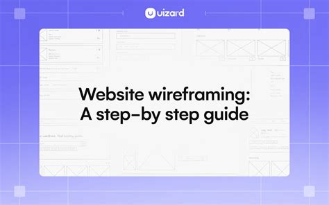 a guide to website wireframing web wireframing uizard