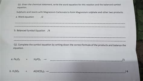 Q1 Given The Chemical Statement Write The Word Equation For This Reacti