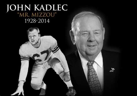 Mizzou Mourns The Passing Of John Kadlec Mr Mizzou Gary Pinkel