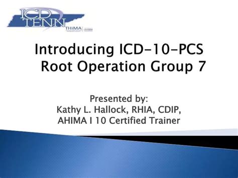 ppt introducing icd 10 pcs root operation group 7 powerpoint