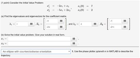Solved 1 Point Consider The Initial Value Problem A Find