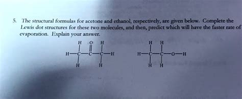 5 The Structural Formulas For Acetone And Ethanol Respectively Are