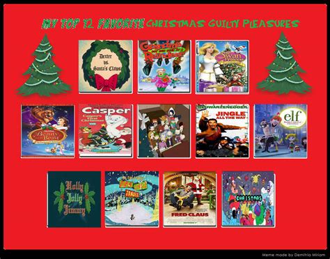 My Top 12 Favorite Xmas Guilty Pleasures By Toongirl18 On Deviantart