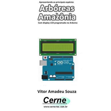 Apresentando As Especies Arboreas Da Amazonia Com Display Lcd