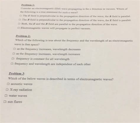 solved consider an electromagnetic em wave propagating in