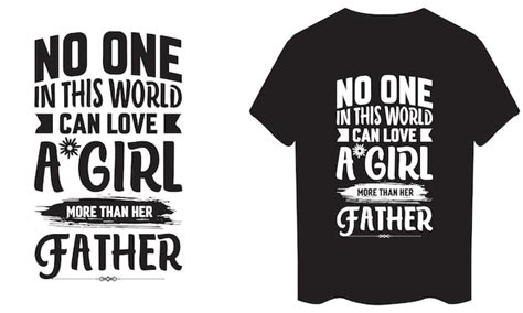 Premium Vector No One In This World Can Love A Girl More Than Her
