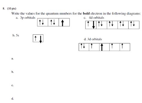 Solved 8 10 Pts Write The Values For The Quantum Numbers