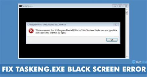 How To Fix Taskeng Exe Black Screen Error On Windows 10
