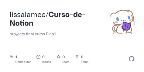 github lissalamee curso de notion proyecto final curso platzi