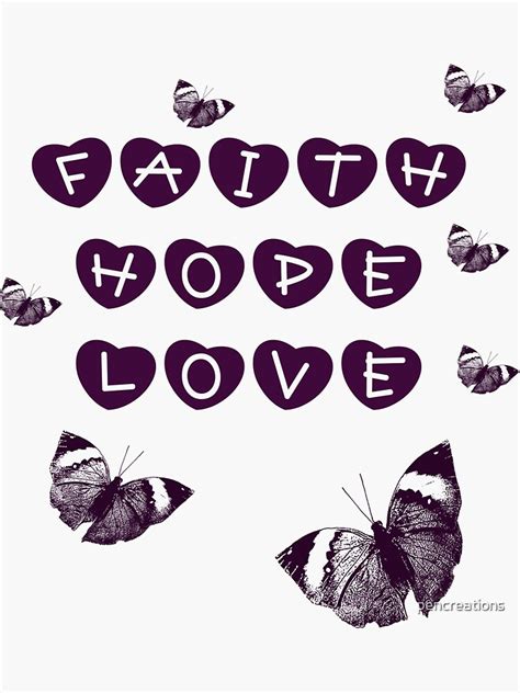 Faith Hope Love Butterflies And Hearts Sticker For Sale By