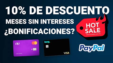 Tarjeta Nu Y HeyBanco DESCUENTOS Y PROMOS HOTSALE HASTA 20 De