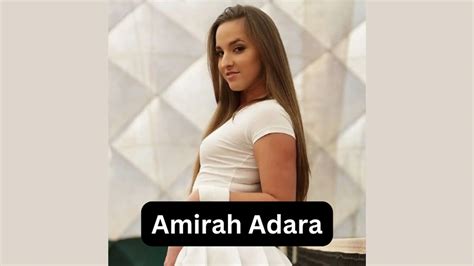Amirah Adara Age Wiki Bio Husband Boyfriend Net Worth Videos