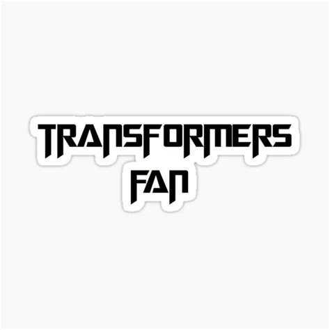 Transformers Fan Sticker For Sale By Buchshot Redbubble