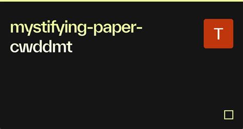 Mystifying Paper Cwddmt Codesandbox Mystifying Paper Cwddmt Codesandbox