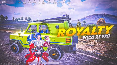 Royalty 🖤 60 Fps Bgmi Montage Poco X3 Pro Youtube