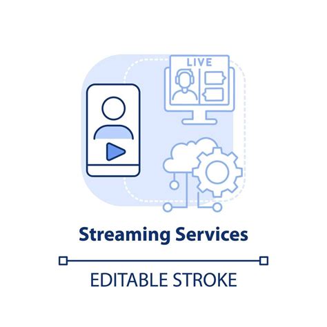 Streaming Services Light Blue Concept Icon Business And Entertainment