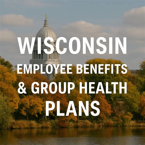 Group Health Insurance Broker Wisconsin Employee Benefits