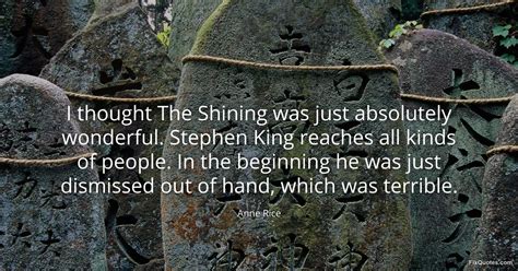 I Thought The Shining Was Just Absolutely Anne Rice