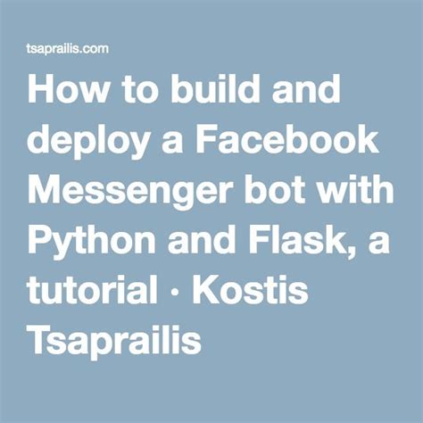 Create A Facebook Messenger Bot Using Python And Flask