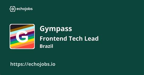 Gympass Is Hiring Frontend Tech Lead Talent Pool Brazil React Typescript Nodejs Api Next