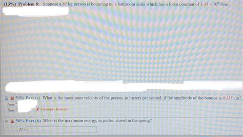 Solved 13 Problem 8 Suppose A 81 Kg Person Is Bouncing