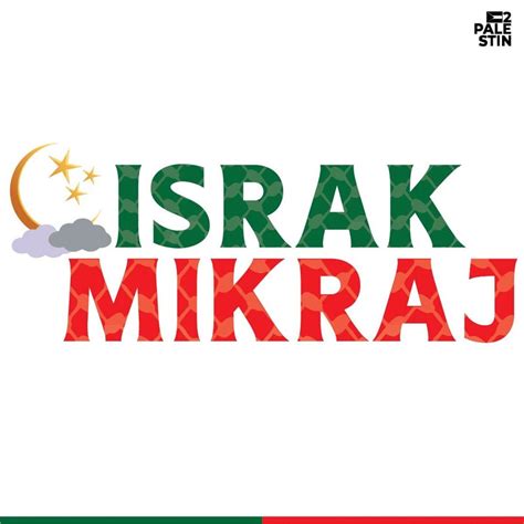 Rejab Bulan Israk Mikraj 2lenpalestin