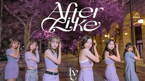 Dance Ive아이브 After Like Dance Cover From Taiwan Kpop In