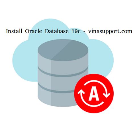 hướng dẫn cài đặt oracle database 19c trên linux sử dụng rpm