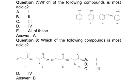 Solved Question 7 Which Of The Following Compounds Is Most Chegg
