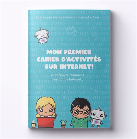 Digital Kidz Mon premier cahier dactivités sur internet