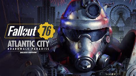 Fallout 76 Atlantic City Boardwalk Paradise Deluxe Edition