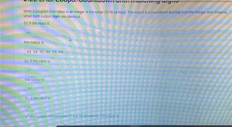 Solved Write A Program That Takes In An Integer In The Range