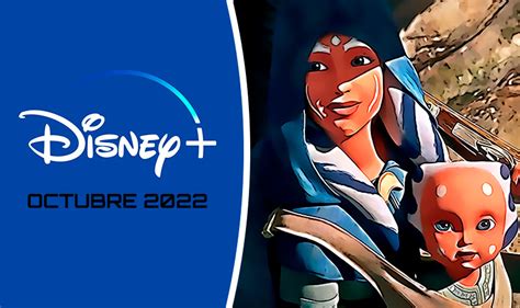 Estrenos De Disney Para Octubre 2022