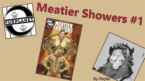 Meatier Showers 1 By Furious YouTube