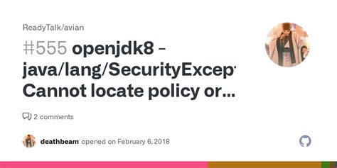 Openjdk8 Javalangsecurityexception Cannot Locate Policy Or