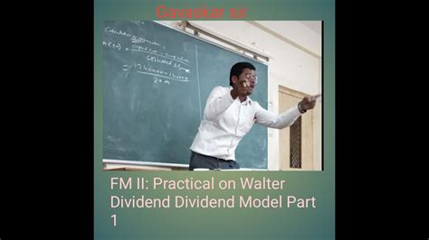 Fm Ii Practical On Dividend Decision Theory Walter S Model Part Youtube